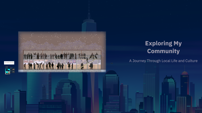 Exploring My Community by griffin on Prezi