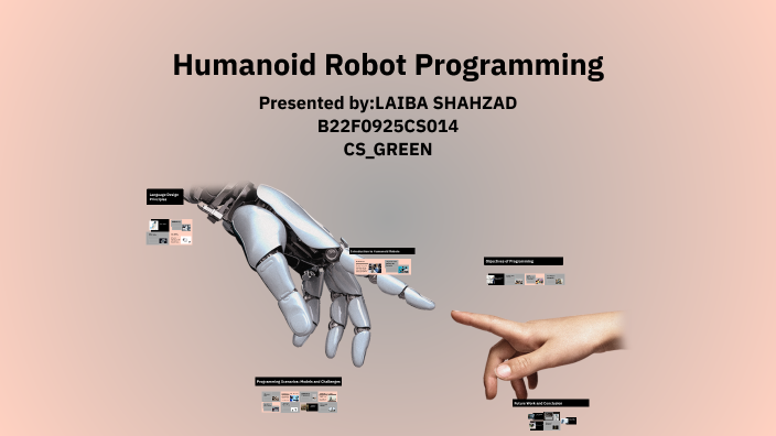 Humanoid Robot Programming by Laiba Shahzad on Prezi