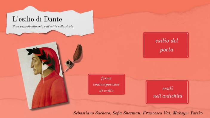 esilio di dante e approfondimento by Francesca Vai on Prezi