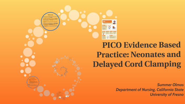 PICO Evidence Base Practice: Neonates and Delayed Cord Clamping by ...