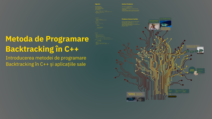 Metoda de Programare Backtracking în C++ by Laris Turca on Prezi