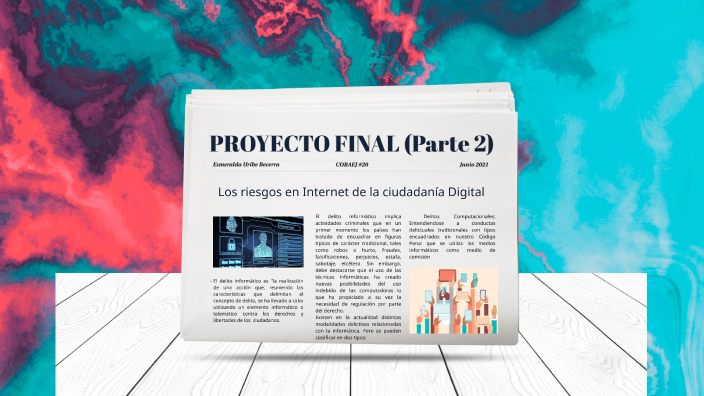 PROYECTO FINAL (Parte 2) by URIBE BECERRA ESMERALDA / Alumno Plantel 20 / 2020-2 on Prezi