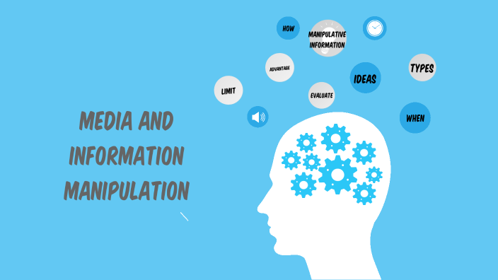 Media and Information Manipulation by Yzak Roman Vargas on Prezi