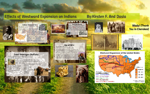 Effects of Westward Expansion on Indians by L C on Prezi