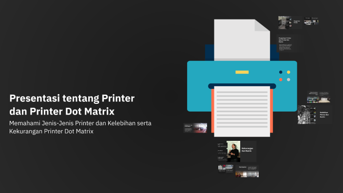 Presentasi Tentang Printer Dan Printer Dot Matrix By Al Rovi U Khaq On