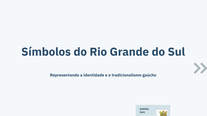 Símbolos do Rio Grande do Sul by Marcela moraes on Prezi