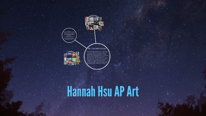 Hannah Hsu AP Art by Hannah Hsu on Prezi