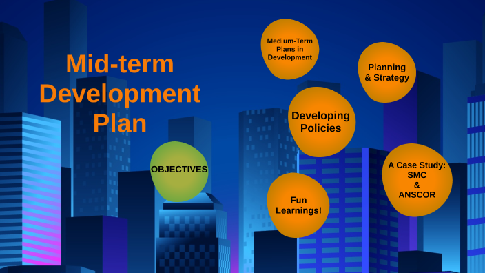 Mid-term Development Plan by Regine Fabon on Prezi