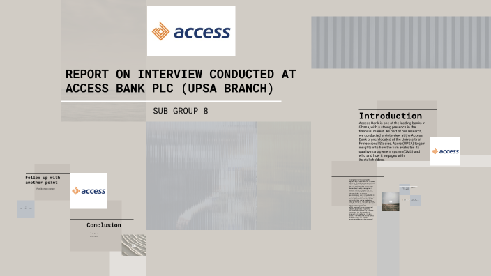 REPORT ON INTERVIEW CONDUCTED AT ACCESS BANK PLC (UPSA BRANCH). by ...