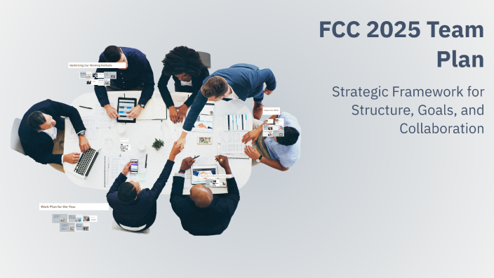 FCC 2025 Team Plan by Isaac Degaeatno on Prezi
