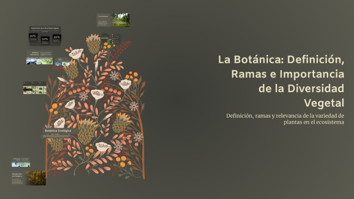 La Botánica: Definición, Ramas e Importancia de la Diversidad Vegetal ...