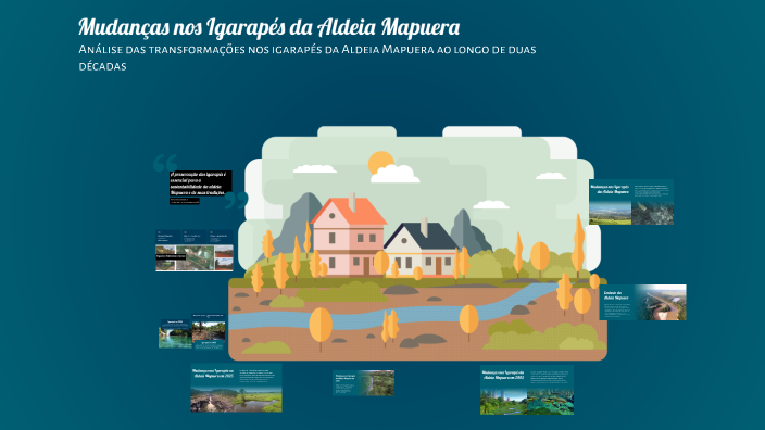 Mudanças nos Igarapés da Aldeia Mapuera by Alsemi Way way on Prezi