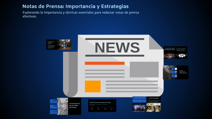 Notas de Prensa: Importancia y Estrategias by Elizabeth Mahecha on Prezi
