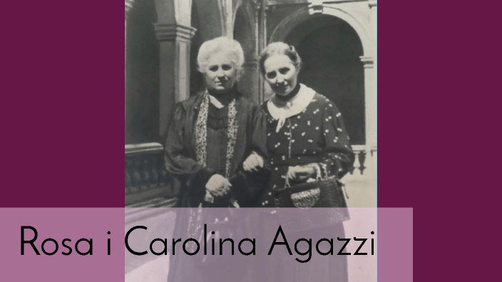 Rosa y Carolina Agazzi by Andrea Albuixech on Prezi