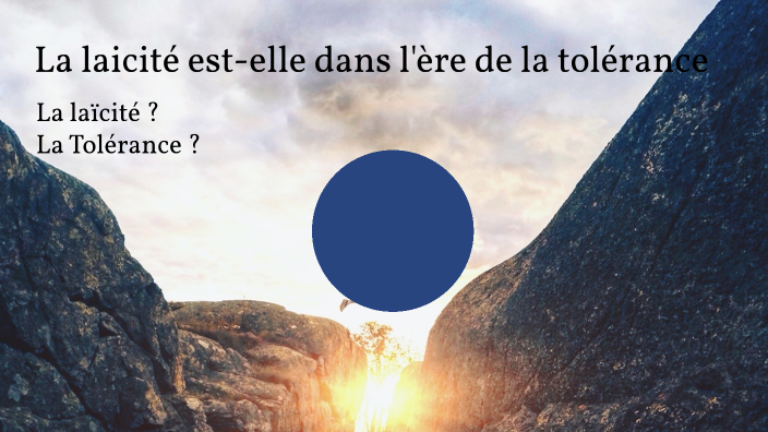 La laicité est-elle dans l'ère de la tolérance by Ouassim Boulaajaj on ...