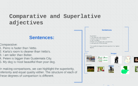 Comparative and Superlative adjectives by Belter Aldaír Balcarcel on Prezi