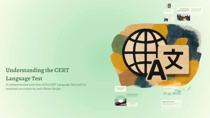 Understanding the CERT Language Test by Bella Vita on Prezi