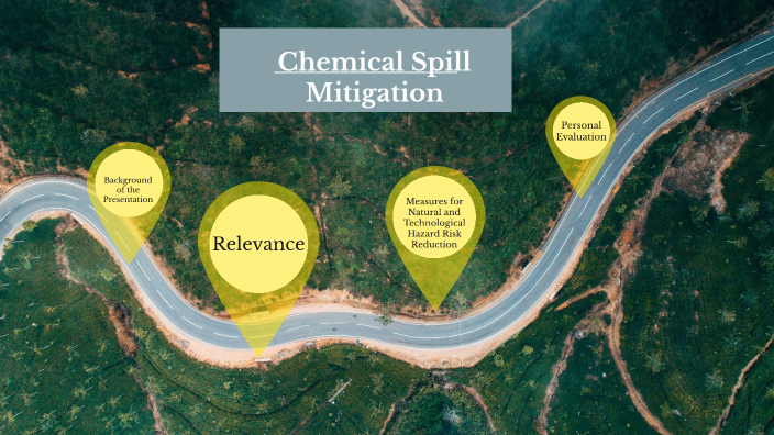 Chemical Spill Mitigation by melisa somarin on Prezi