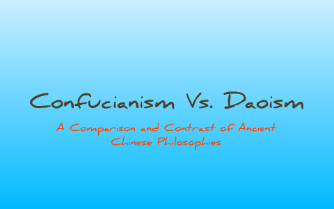 Confucianism vs. Daoism by Kaetlyn Conner on Prezi