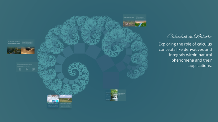 Calculus in Nature by computer science on Prezi