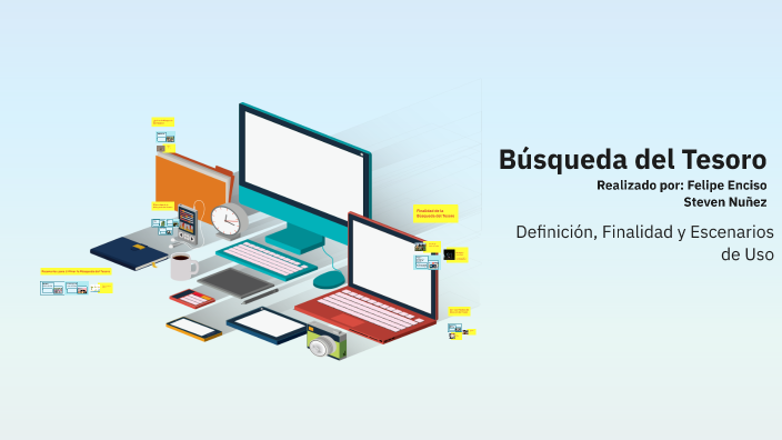 Búsqueda del Tesoro by Felipe Enciso Najar on Prezi