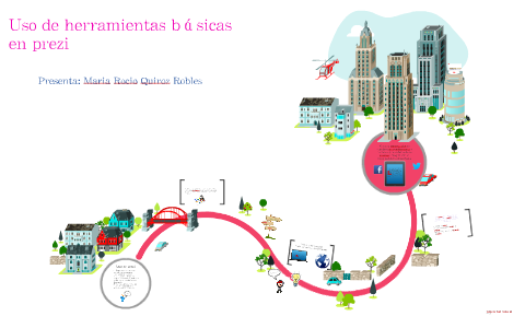 Uso de herramientas básicas en prezi by rocio quiroz on Prezi
