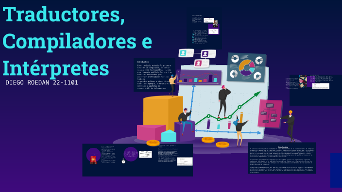 Traductores, Compiladores e Intérpretes by Diego Alberto Roedan on Prezi