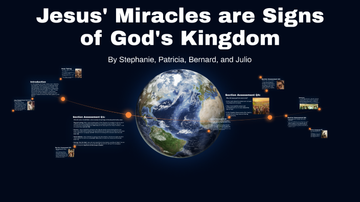 Jesus' Miracles are Signs of God's Kingdom by Stephanie Sevilla on Prezi