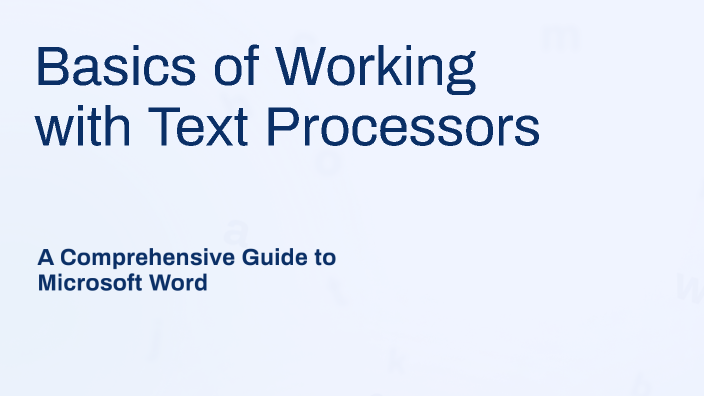 Basics of Working with Text Processors by Андрій Сергійович Віглюш on Prezi