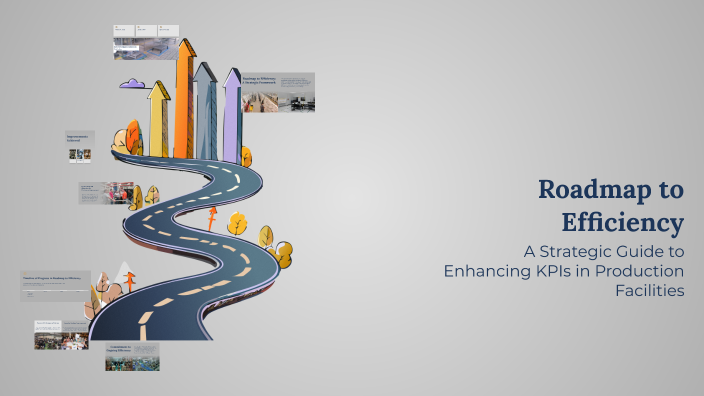 Roadmap to Efficiency by Jana Hudson on Prezi