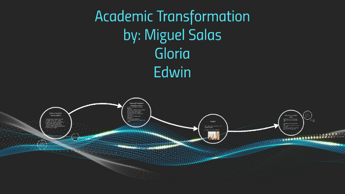 Academic Transformation by on Prezi