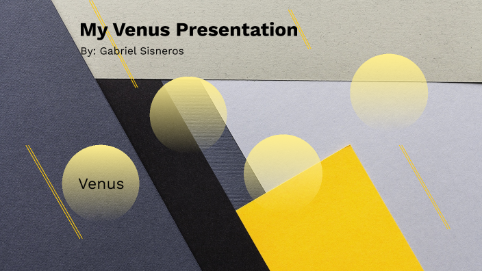 Venus travel by Gabriel Sisneros on Prezi