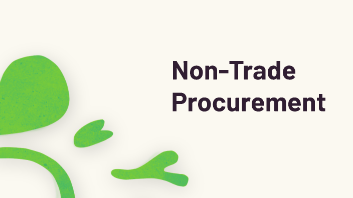 Non-Trade Procurement by So Yu Ng on Prezi