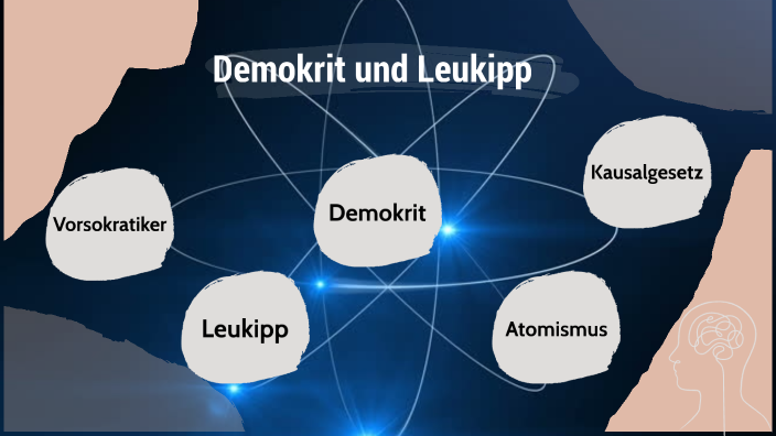 Demokrit und Leukipp by Teresa Tötsch on Prezi