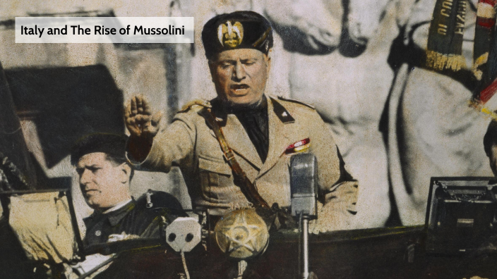 Italy and The Rise of Mussolini by Connor Clancy on Prezi