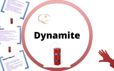 Dynamite by Joshua Ruch on Prezi