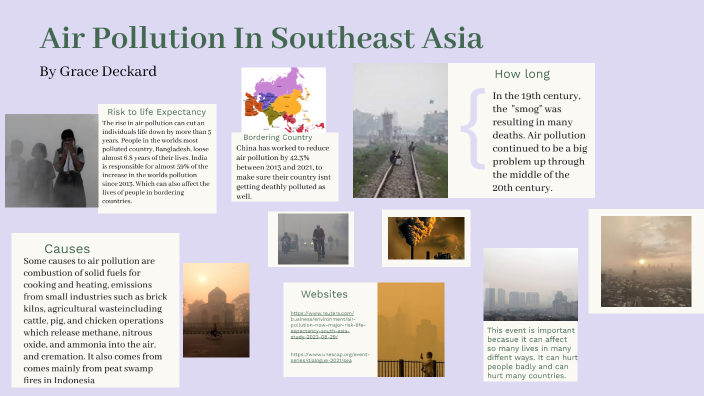 Air pollution in Southeast Asia by Grace Deckard on Prezi