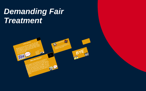 Demanding Fair Treatment by Karim Emara on Prezi