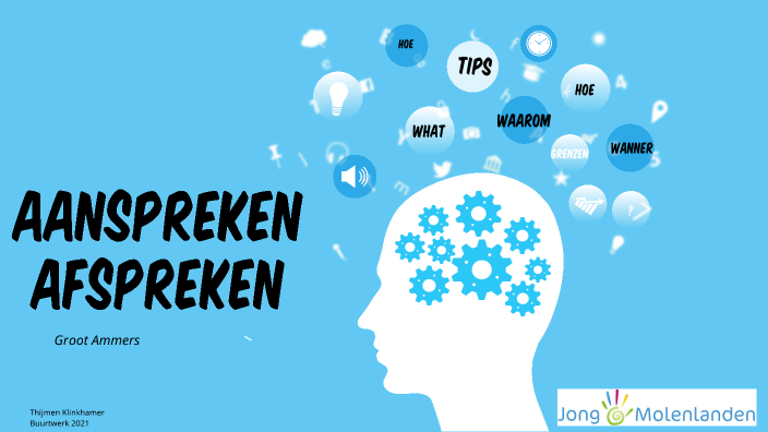 aanspreken afspreken by Thijmen Klinkhamer on Prezi