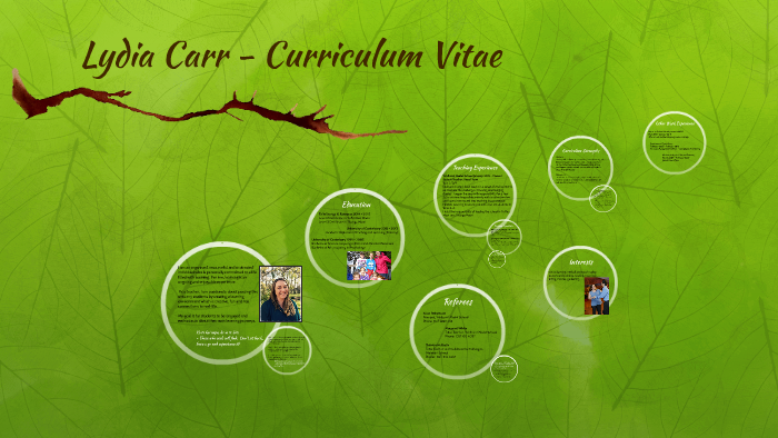Lydia Carr - Curriculum Vitae by Lydia Carr on Prezi