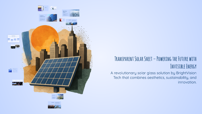 Transparent Solar Sheet – Powering the Future with Invisible Energy by ...