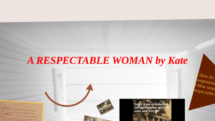 Kata Chopin A Respectable Woman by Cynthia Ugur on Prezi