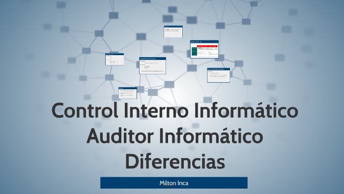 Control Interno Informatico by Andrés Inca on Prezi