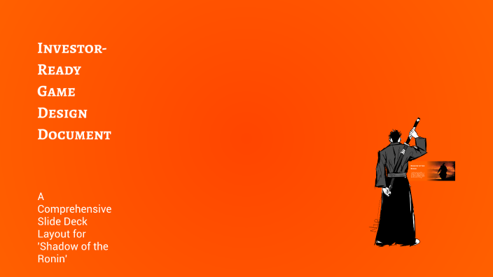 Investor-Ready Game Design Document by ANIMATE WITH ABHAY on Prezi