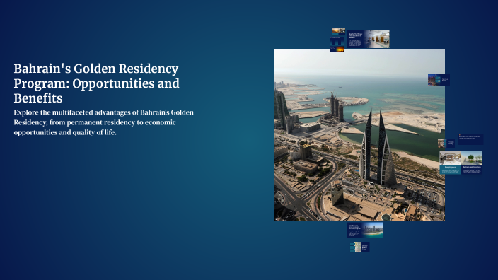 Bahrain's Golden Residency Program: Opportunities and Benefits by Safa ...