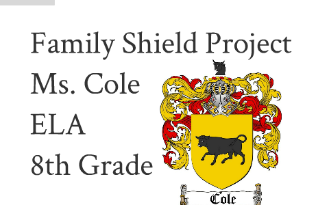 Family Shield Project by Season Cole on Prezi