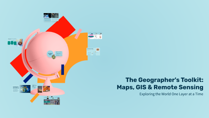 The Geographer's Toolkit: Maps, GIS & Remote Sensing by Jose Chaires on ...