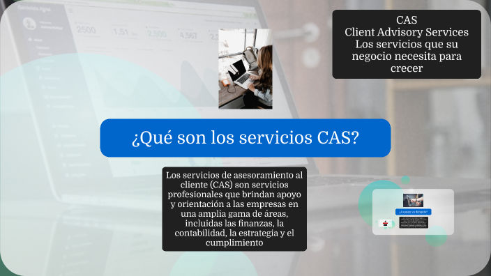 CAS Client Advisory Services Los servicios que su negocio necesita para ...