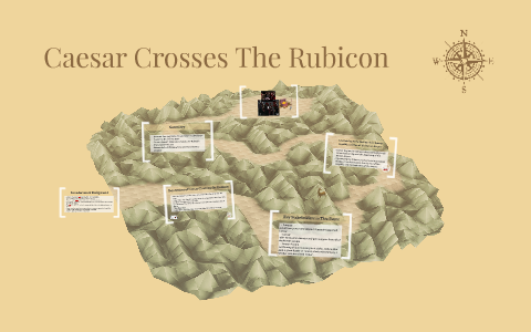 Caesar Crosses The Rubicon by Sophie Skipper on Prezi