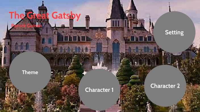 The Great Gatsby by Patrick Guinan _ Student - SalemMS on Prezi